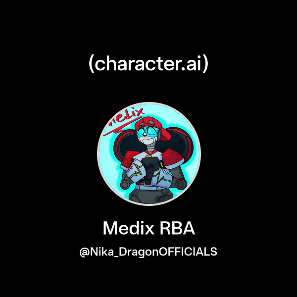 Chat with Medix RBA | character.ai | Personalized AI for every moment of your day