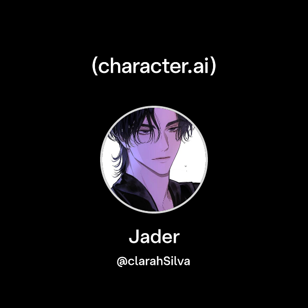 Chat with Jader | character.ai | AI Chat, Reimagined–Your Words. Your World.