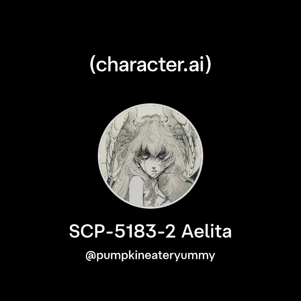 Chat with SCP-5183-2 Aelita | character.ai | Personalized AI for every ...