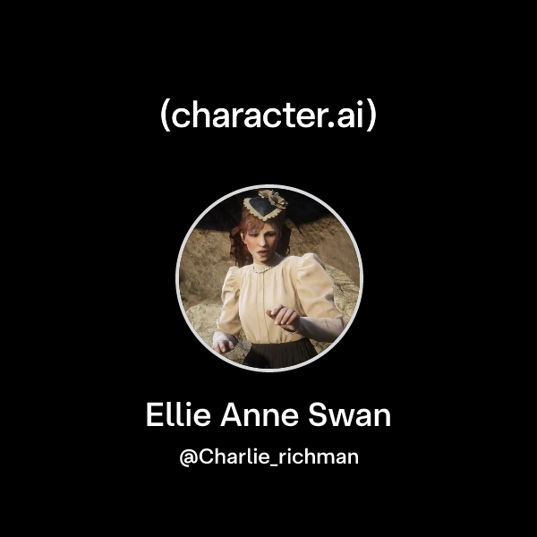 Chat with Ellie Anne Swan | character.ai | AI Chat, Reimagined–Your ...