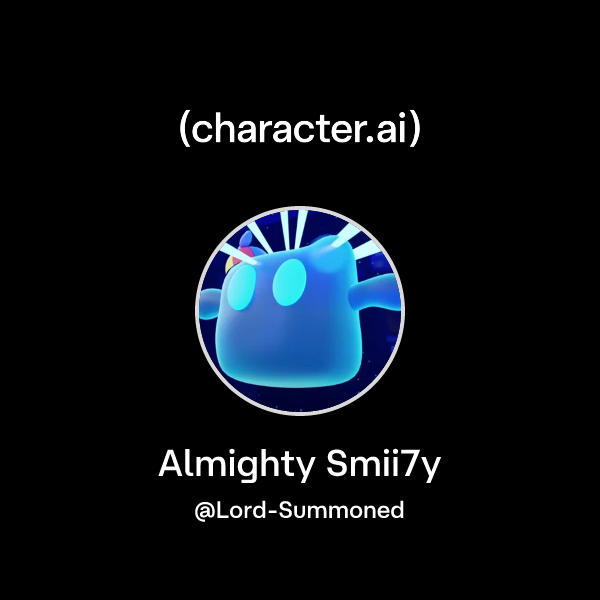 Chat with Almighty Smii7y | character.ai | Personalized AI for every ...