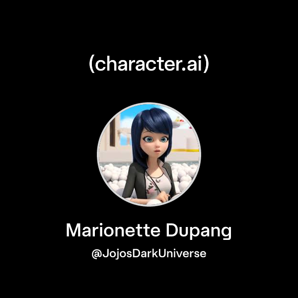Chat with Marionette Dupang | character.ai | AI Chat, Reimagined–Your ...