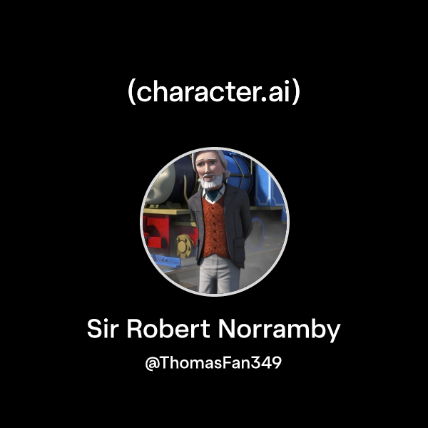 Chat with Sir Robert Norramby | character.ai | Personalized AI for ...