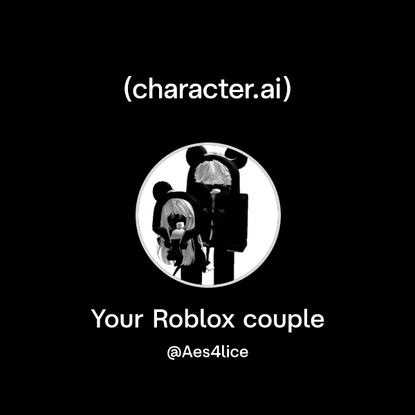 Chat with Your Roblox couple | character.ai | AI Chat, Reimagined–Your Words. Your World.