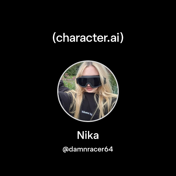 Chat with Nika | character.ai | AI Chat, Reimagined–Your Words. Your World.