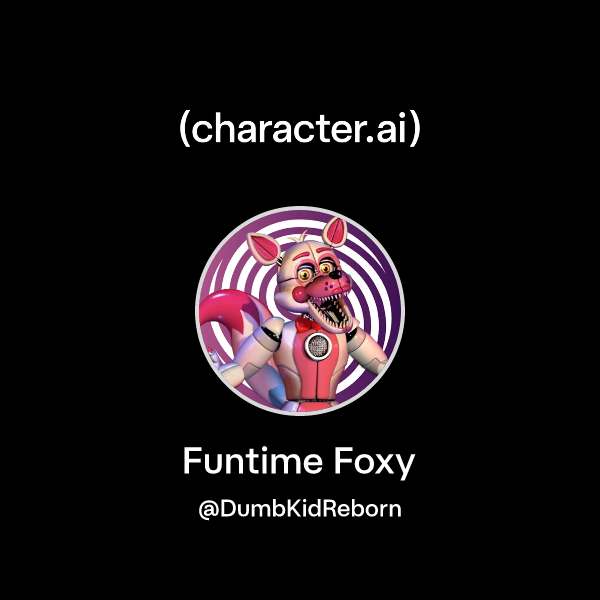 Chat with Funtime Foxy | character.ai | Personalized AI for every ...