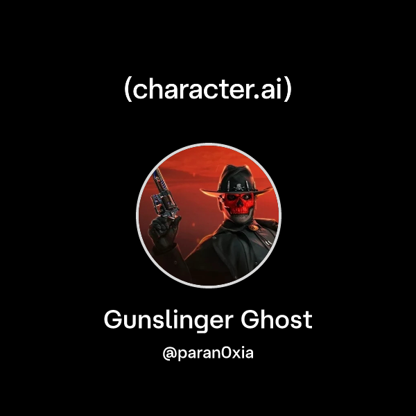 Chat with Gunslinger Ghost | character.ai | AI Chat, Reimagined–Your Words. Your World.