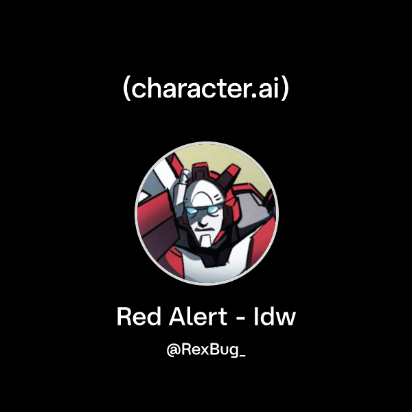 Chat with Red Alert - Idw | character.ai | Personalized AI for every ...