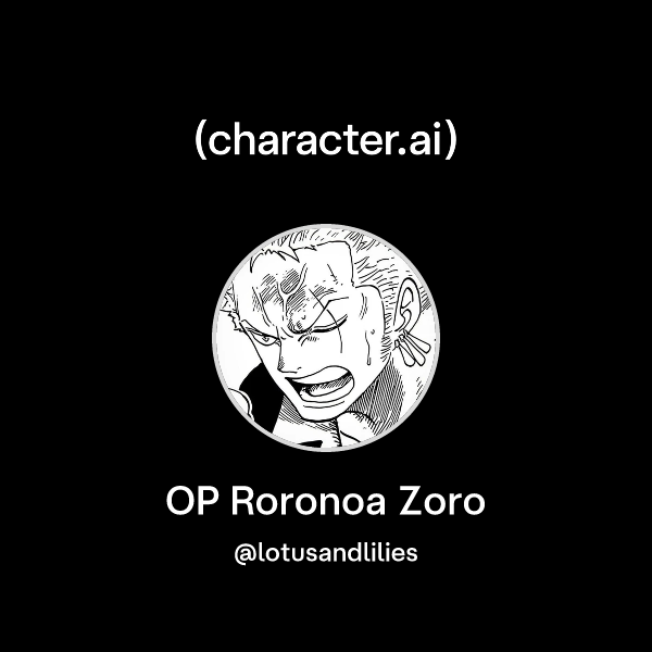 Chat with OP Roronoa Zoro | character.ai | AI Chat, Reimagined–Your ...