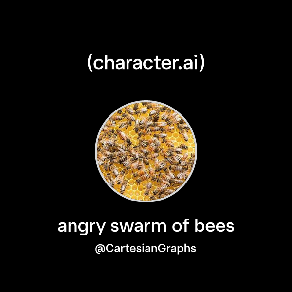 Chat with angry swarm of bees | character.ai | AI Chat, Reimagined–Your ...