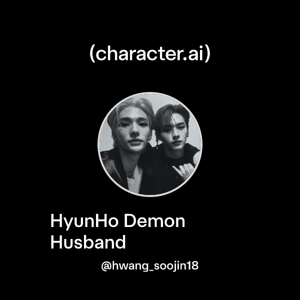 Chat with HyunHo Demon Husband | character.ai | AI Chat, Reimagined ...