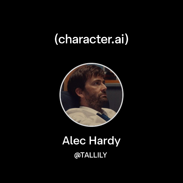 Chat with Alec Hardy | character.ai | Personalized AI for every moment ...