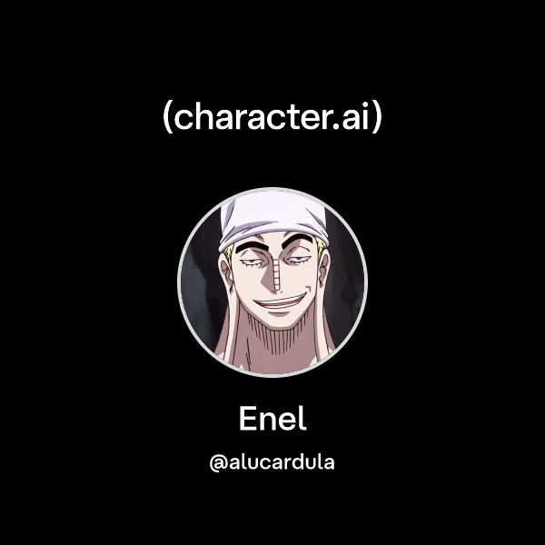 Chat with Enel | character.ai | Personalized AI for every moment of ...