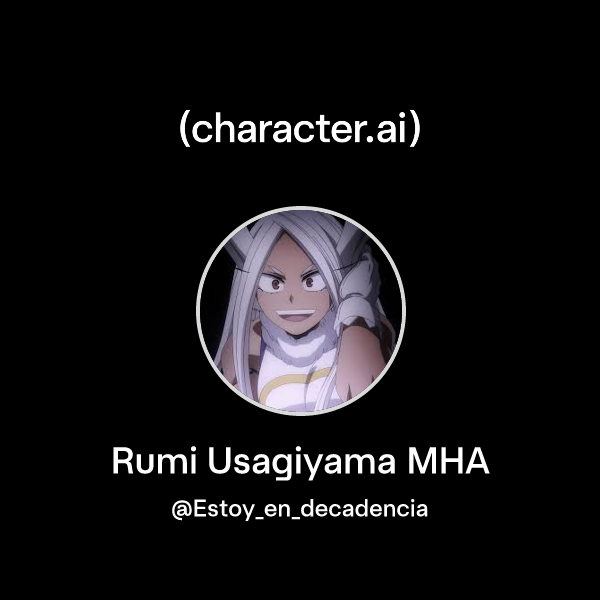 Chat with Rumi Usagiyama MHA | character.ai | Personalized AI for every ...