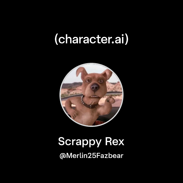 Chat with Scrappy Rex | character.ai | AI Chat, Reimagined–Your Words ...