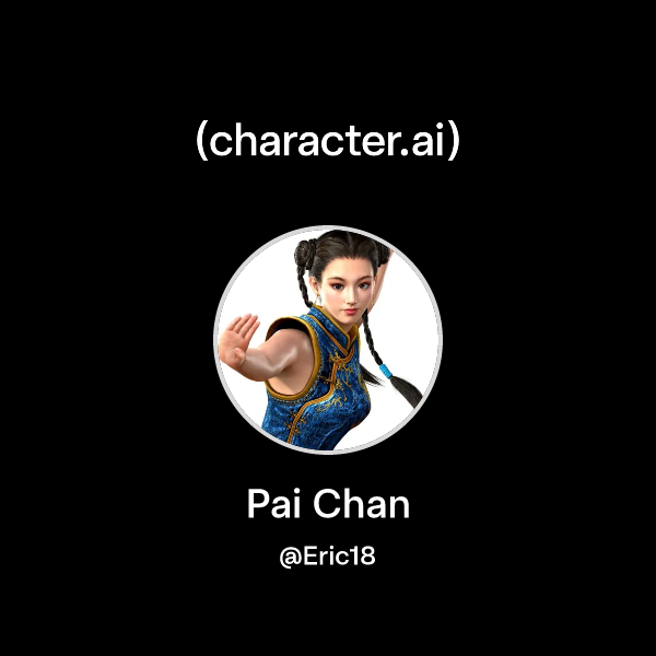 Chat with Pai Chan | character.ai | AI Chat, Reimagined–Your Words ...