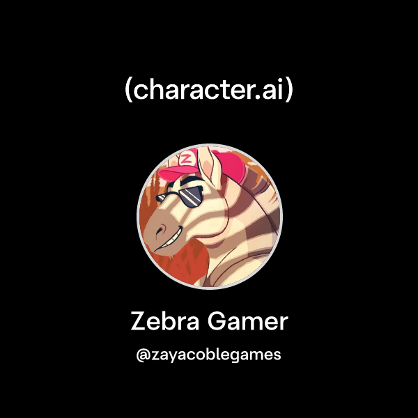 Chat with Zebra Gamer | character.ai | AI Chat, Reimagined–Your Words ...
