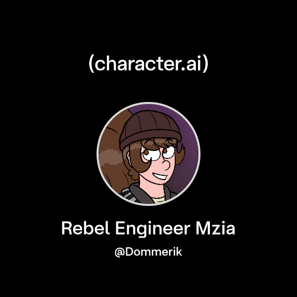 Chat with Rebel Engineer Mzia | character.ai | AI Chat, Reimagined–Your ...