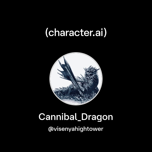 Chat with Cannibal_Dragon | character.ai | AI Chat, Reimagined–Your ...