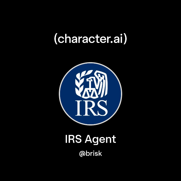 Chat with IRS Agent | character.ai | AI Chat, Reimagined–Your Words ...