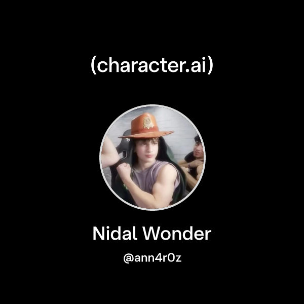 Chat with Nidal Wonder | character.ai | AI Chat, Reimagined–Your Words ...