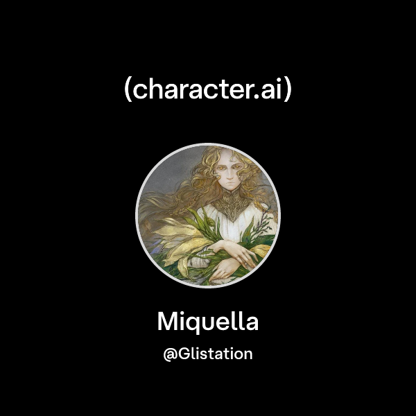Chat with Miquella | character.ai | AI Chat, Reimagined–Your Words ...