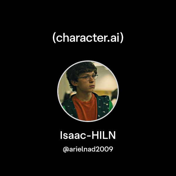 Chat with Isaac-HILN | character.ai | Personalized AI for every moment ...