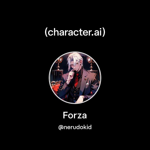 Chat with Forza | character.ai | Personalized AI for every moment of your day