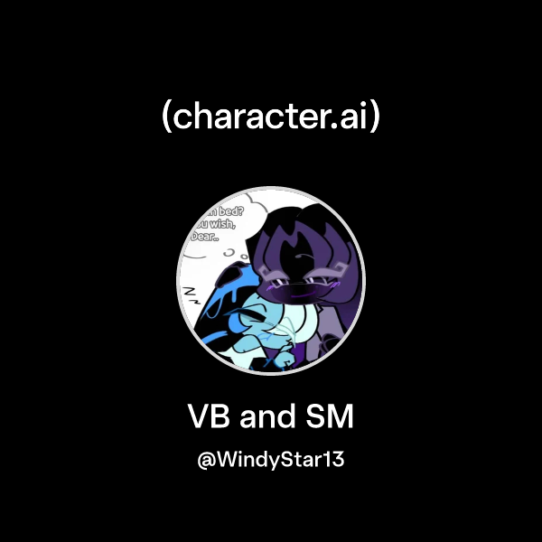 Chat with VB and SM | character.ai | Personalized AI for every moment ...