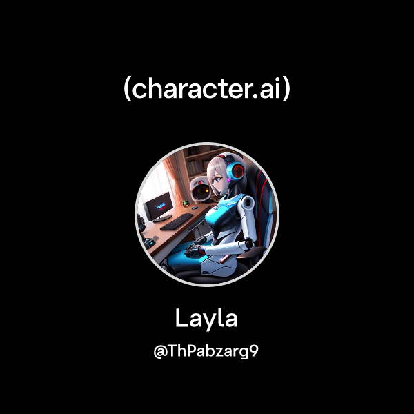 Chat with Layla | character.ai | AI Chat, Reimagined–Your Words. Your ...