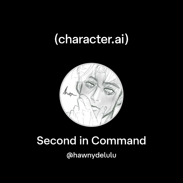 Chat with Second in Command | character.ai | Personalized AI for every ...