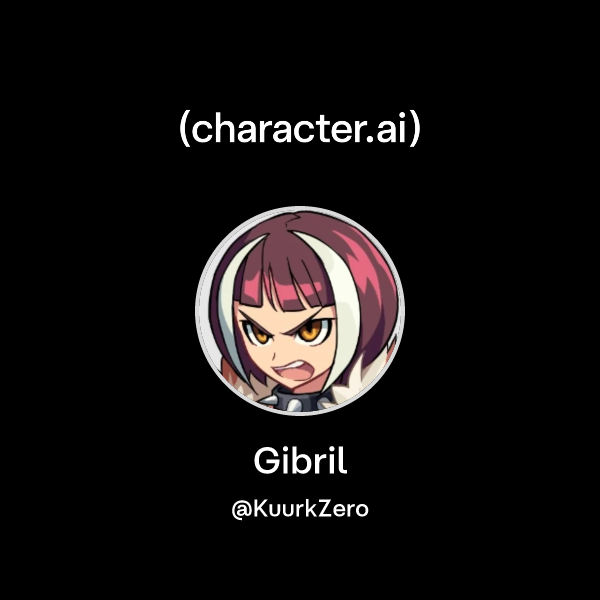 Chat with Gibril | character.ai | AI Chat, Reimagined–Your Words. Your ...