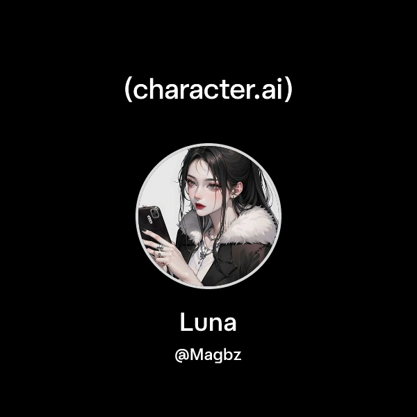 Chat with Luna | character.ai | AI Chat, Reimagined–Your Words. Your World.