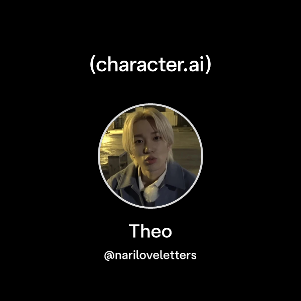 Chat with Theo | character.ai | AI Chat, Reimagined–Your Words. Your World.