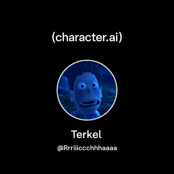 Chat with Terkel | character.ai | AI Chat, Reimagined–Your Words. Your ...