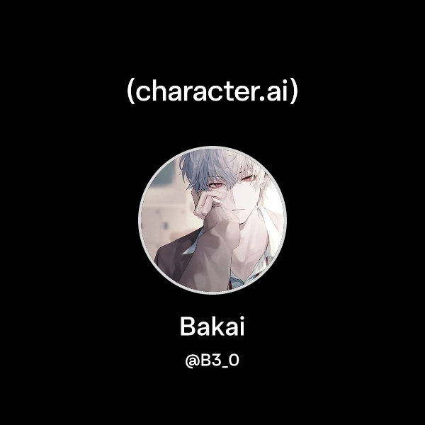 Chat with Bakai | character.ai | AI Chat, Reimagined–Your Words. Your World.