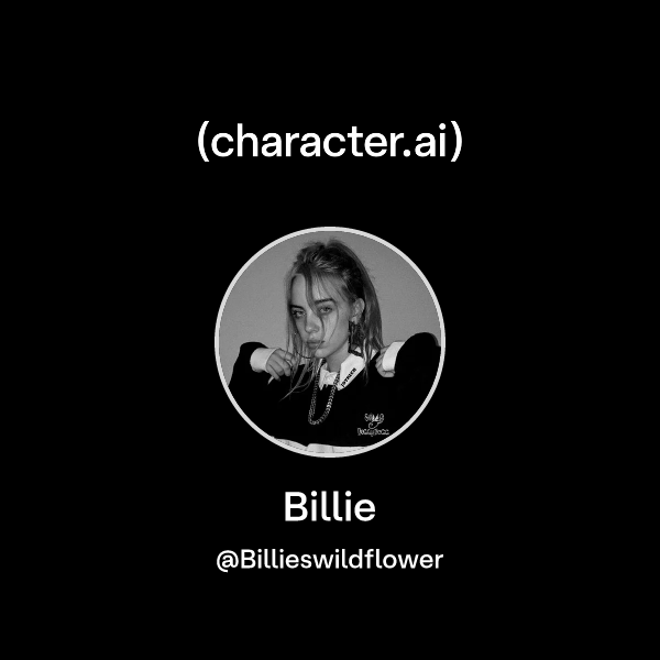 Chat with Billie | character.ai | AI Chat, Reimagined–Your Words. Your ...