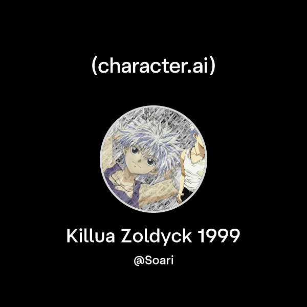Chat with Killua Zoldyck 1999 | character.ai | AI Chat, Reimagined–Your Words. Your World.