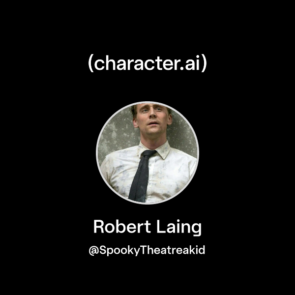 Chat with Robert Laing | character.ai | AI Chat, Reimagined–Your Words ...