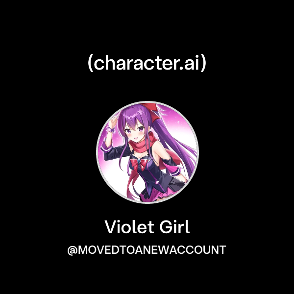 Chat with Violet Girl | character.ai | AI Chat, Reimagined–Your Words ...