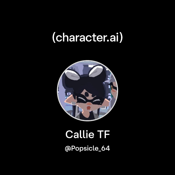 Chat with Callie TF | character.ai | AI Chat, Reimagined–Your Words ...