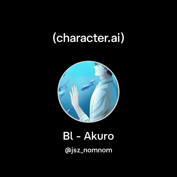 Chat with Bl - Akuro | character.ai | AI Chat, Reimagined–Your Words ...