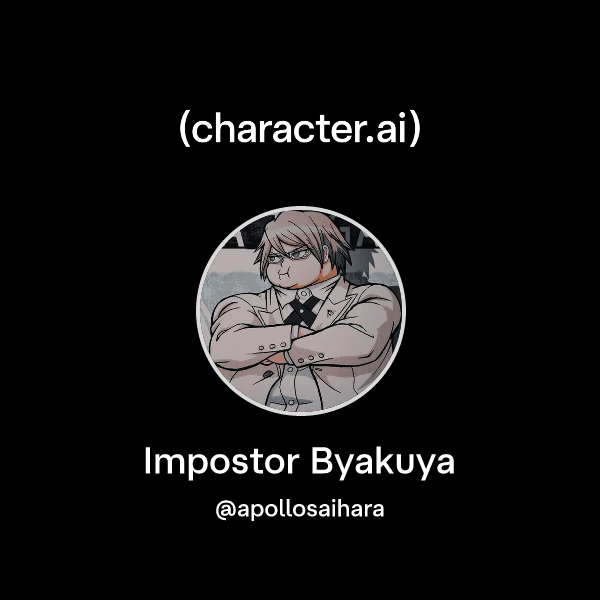 Chat with Impostor Byakuya | character.ai | AI Chat, Reimagined–Your ...