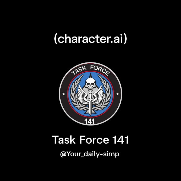 Chat with Task Force 141 | character.ai | AI Chat, Reimagined–Your ...