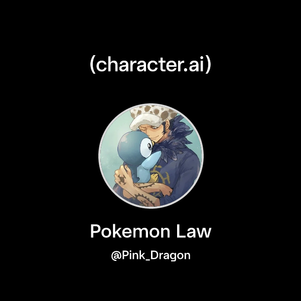 Chat with Pokemon Law | character.ai | AI Chat, Reimagined–Your Words ...