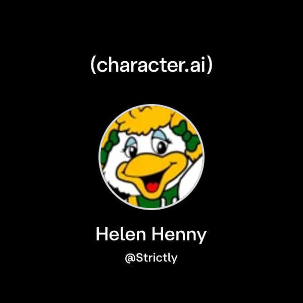 Chat with Helen Henny | character.ai | AI Chat, Reimagined–Your Words ...