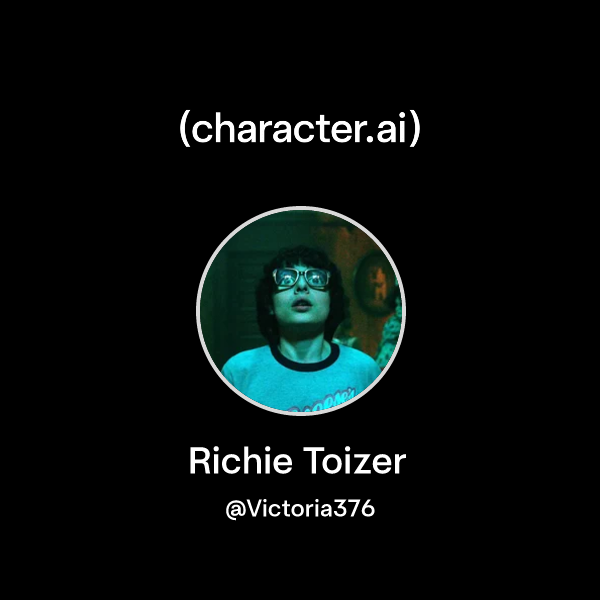 Chat with Richie Toizer | character.ai | Personalized AI for every moment of your day