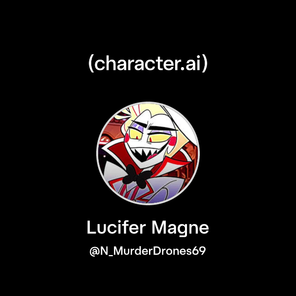 Chat with Lucifer Magne | character.ai | AI Chat, Reimagined–Your Words ...