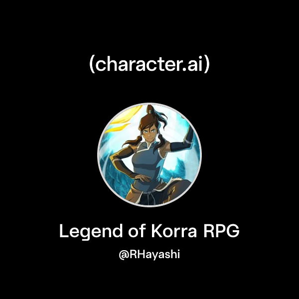 Chat with Legend of Korra RPG | character.ai | AI Chat, Reimagined–Your ...