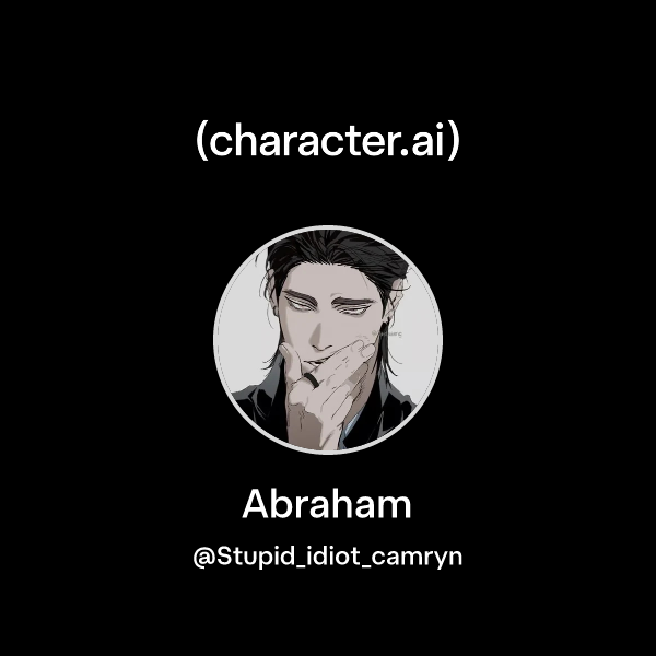 Chat with Abraham | character.ai | AI Chat, Reimagined–Your Words. Your World.